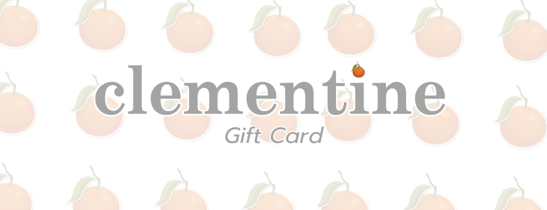 Clementine Gift Card